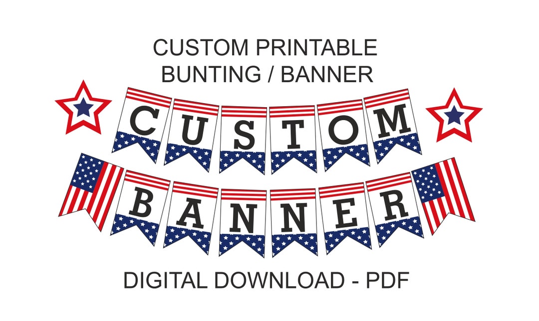 Personalised Patriotic Printable Banner / Bunting With Wording of Your ...