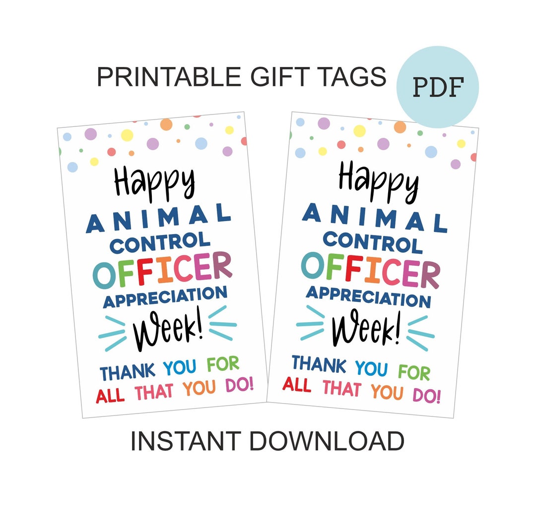 Animal Control Officer Appreciation Week Gift Tags Printable / Animal ...