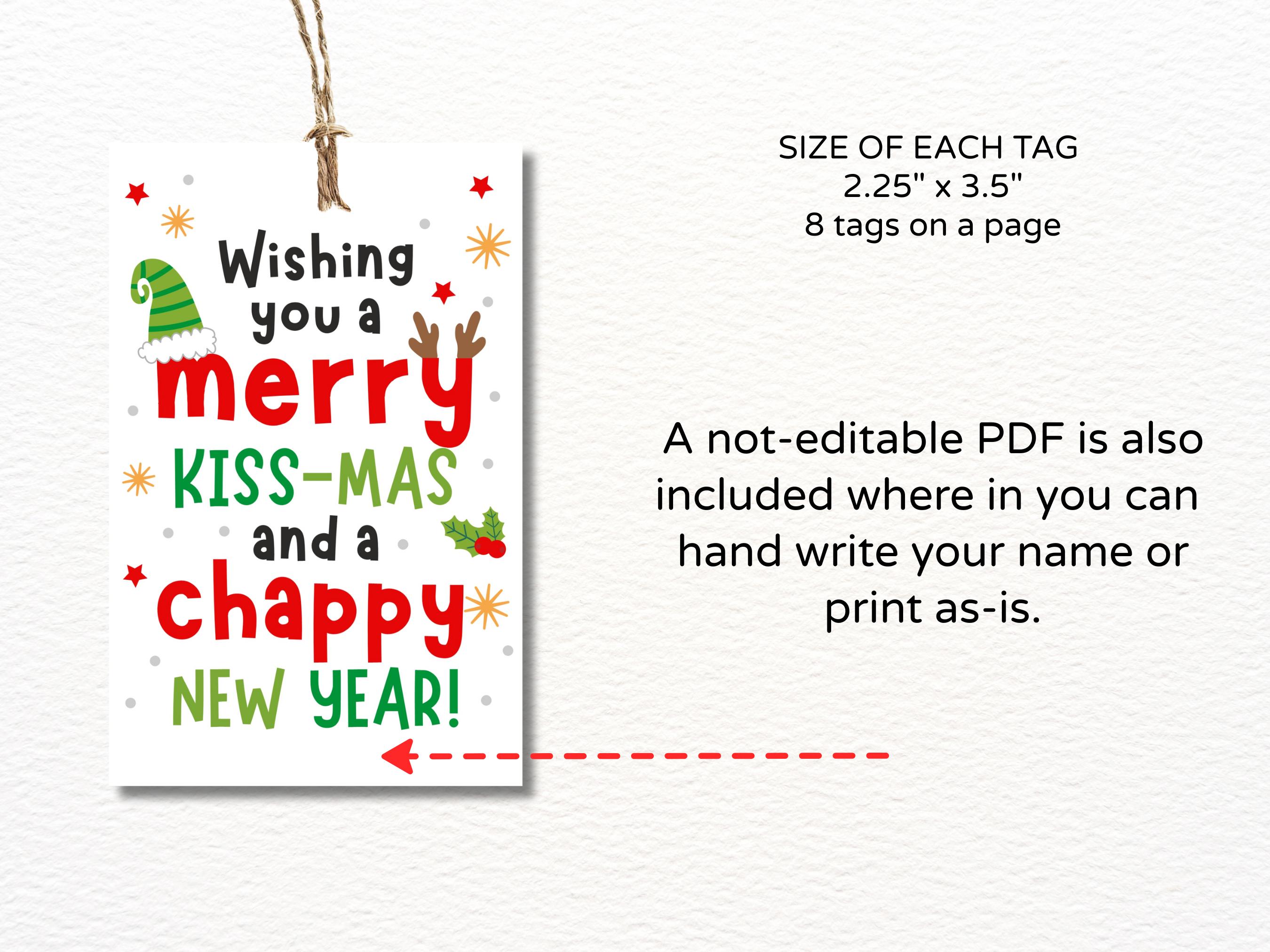Merry Kissmas and a Chappy New Year Tag Printable / Christmas Chapstick ...