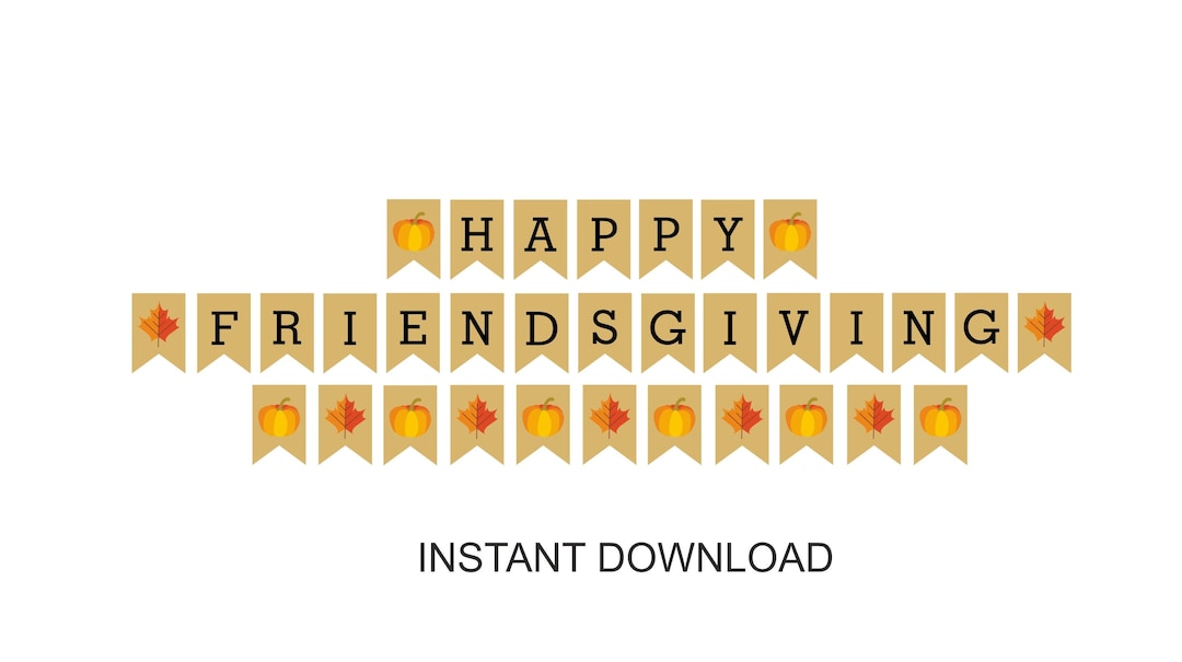Printable Friendsgiving Banner / Friendsgiving Banner Printable / Happy ...