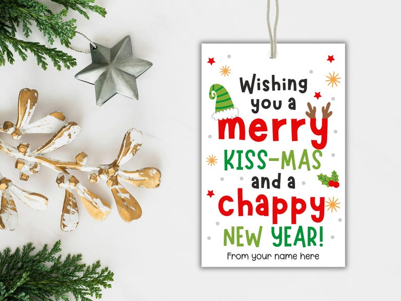 Merry Kissmas and a Chappy New Year Tag Printable / Christmas Chapstick ...