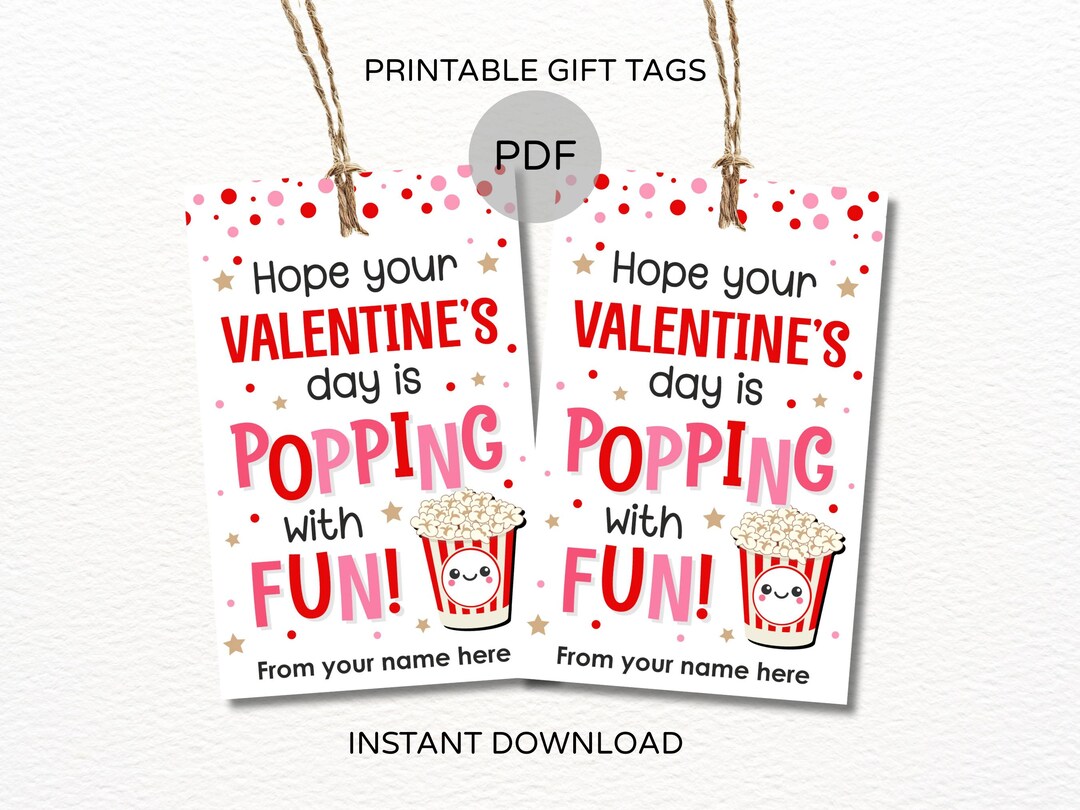 Valentine Popcorn Tag Printable / Hope Your Valentine's Day is Popping ...