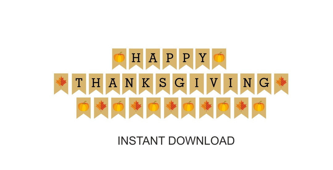 Happy Thanksgiving Banner Printable / Thanksgiving Banner Printable ...