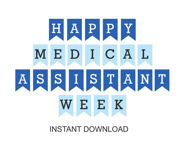 Happy Medical Assistant Week Banner Printable / Printable Happy Medical ...