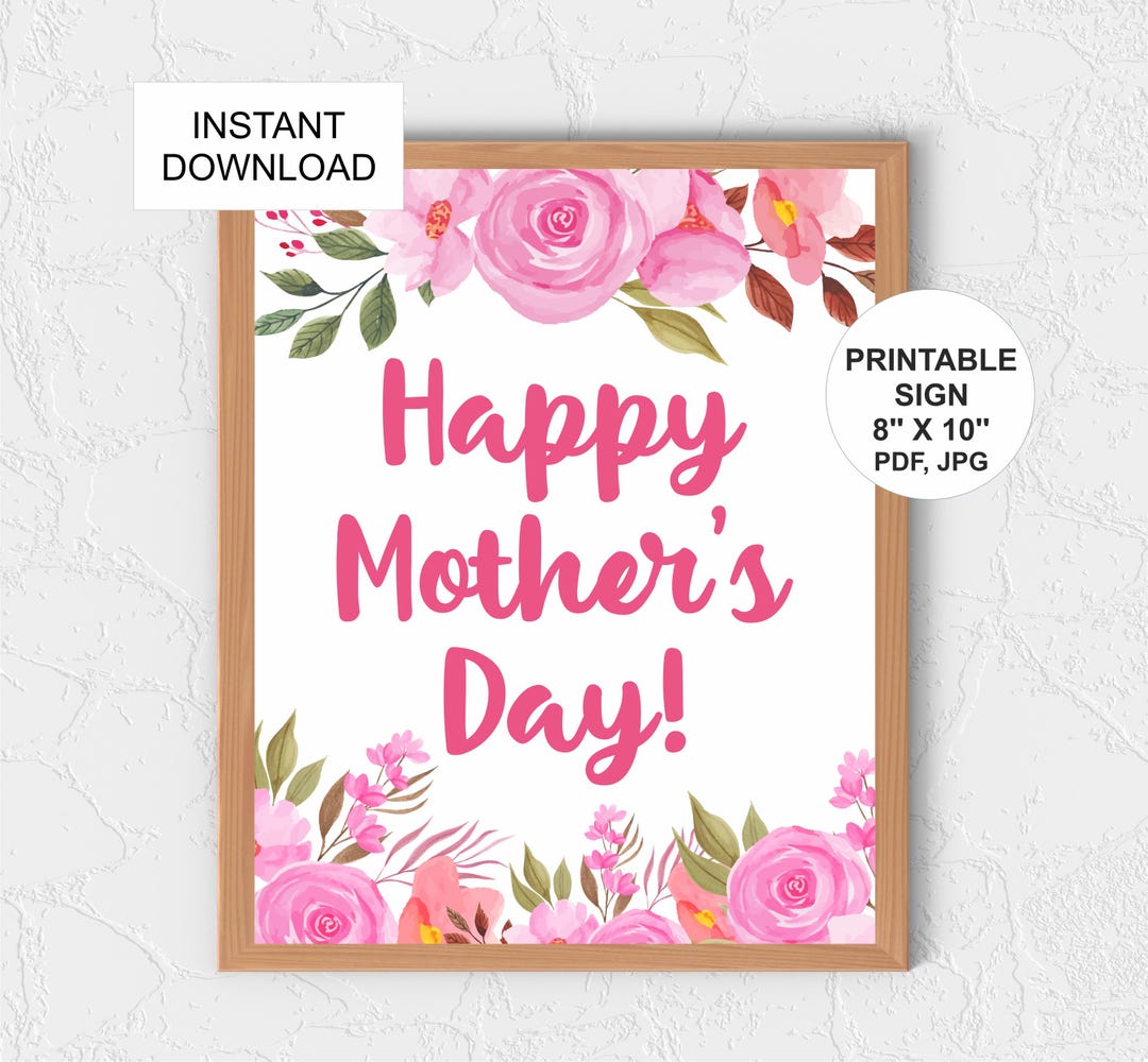 Mother's Day Sign Printable / Mothers Day Sign / Mothers Day Poster ...