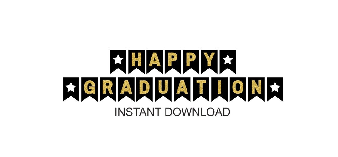 Happy Graduation Banner Printable / Black and Gold Graduation Banner ...