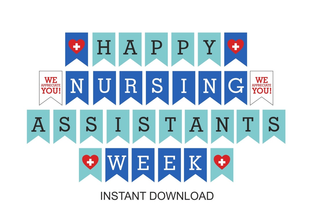 Happy Nursing Assistant Week Banner Printable / Happy Nursing ...