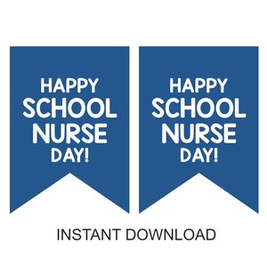 We Love Our School Nurse Banner Printable / School Nurse Day Bunting ...
