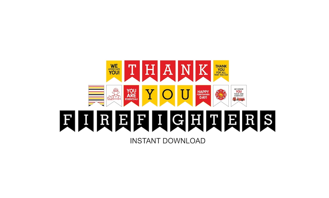 Firefighter Thank You Banner Printable / Thank You Firefighters Banner ...
