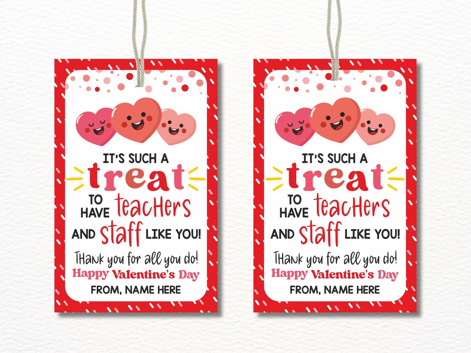 Editable Valentine Teacher and Staff Appreciation Tag / Valentine ...