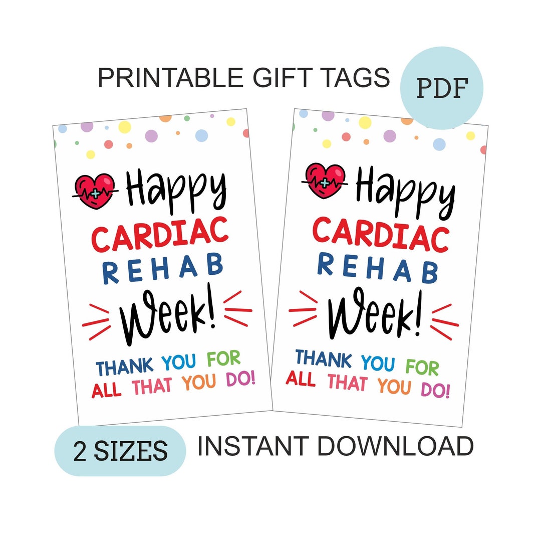 Cardiac Rehab Week Gift Tags Printable / Cardiac Rehab Week Tag ...