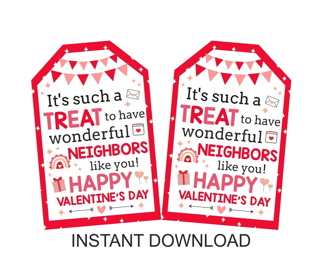 Valentine Neighbor Gift Tags Printable / Neighbor Valentine Gift Tag ...