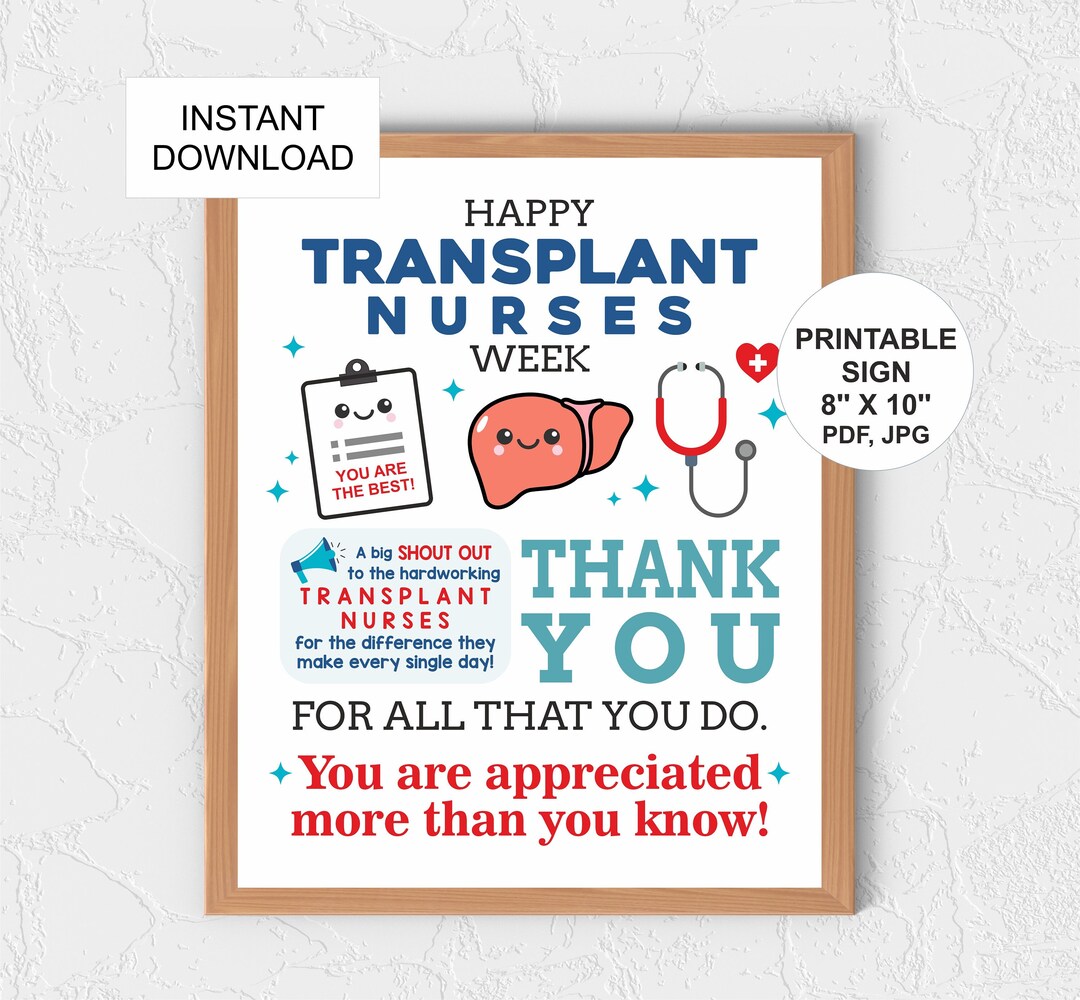 Transplant Nurses Week Sign Printable / Transplant Nurse Week Sign ...