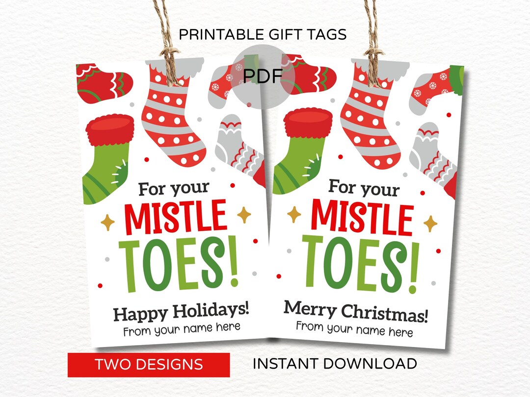 For Your Mistletoes Tags Printable / Mistletoe Tag / Sock Christmas Tag ...