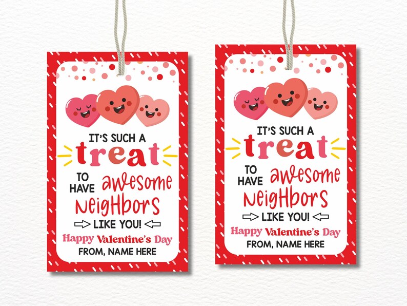 Editable Valentine Neighbor Gift Tags Printable / Valentine Neighbor ...