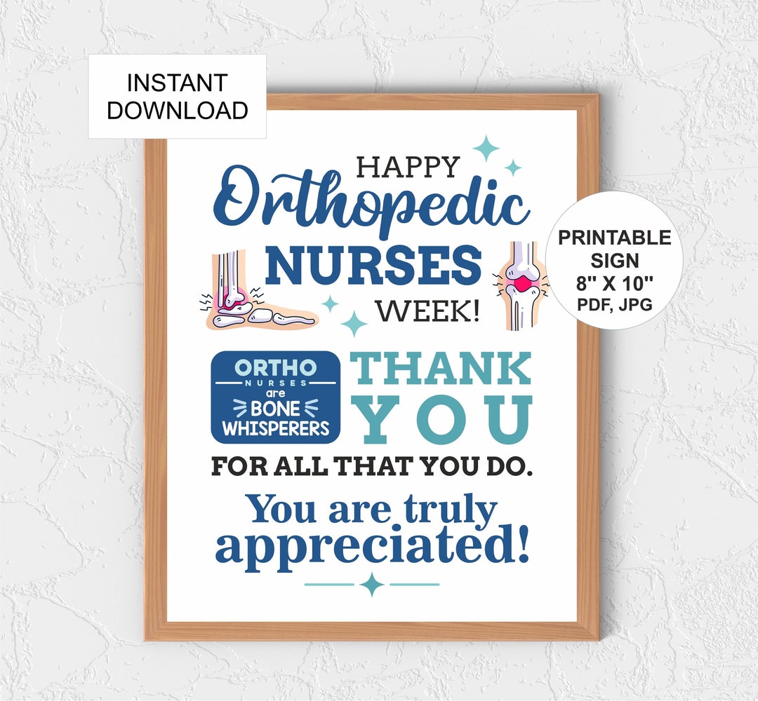Orthopedic Nurses Week Sign Printable / Ortho Nurse Week Poster ...
