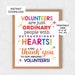 Volunteer Appreciation Poster Printable / Volunteer Thank You Sign ...