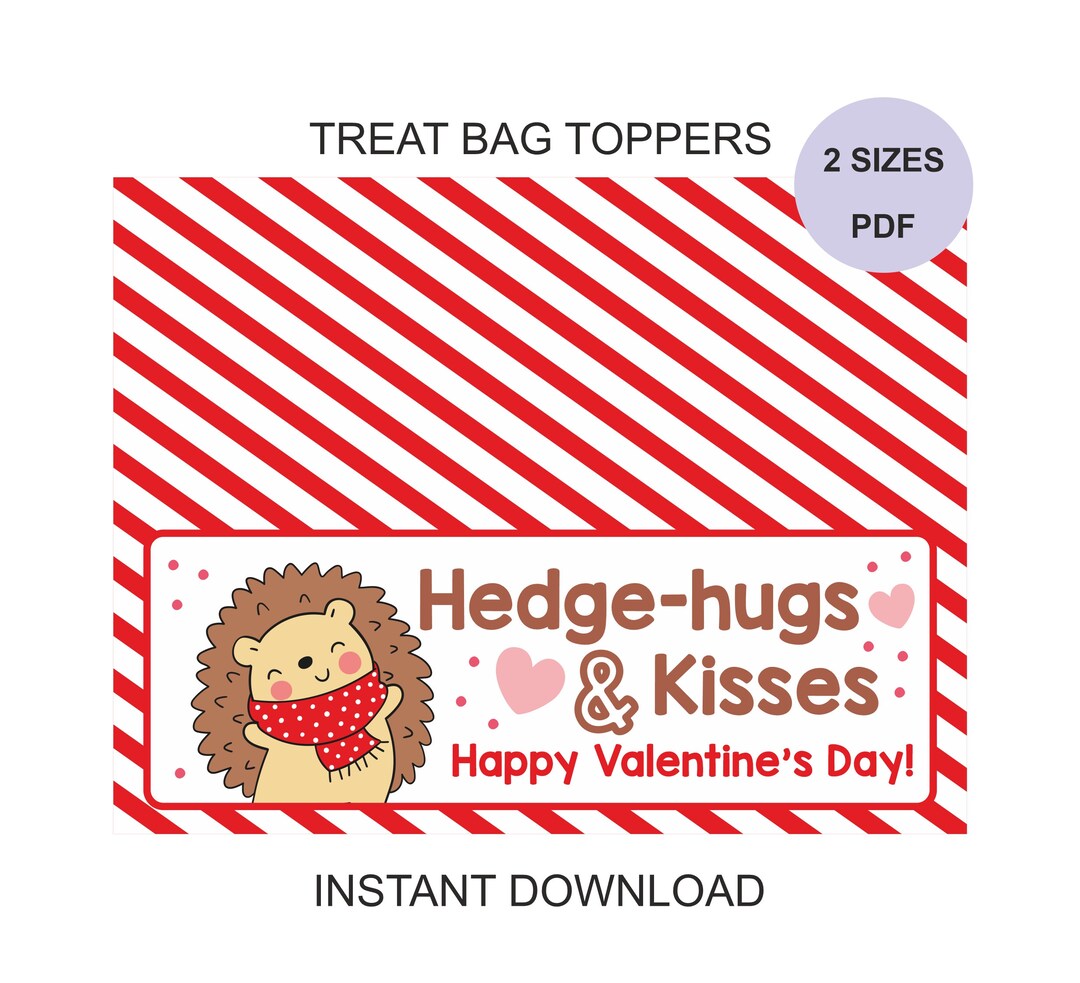 Valentine Hedgehugs Treat Bag Toppers / Hedgehugs and Kisses / Hedgehog ...