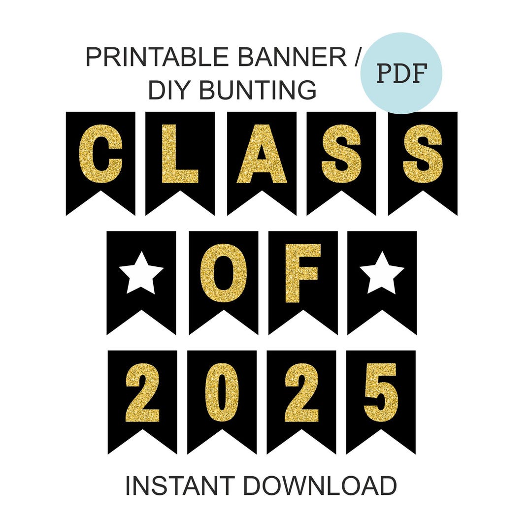 Class of 2025 Banner Printable / Class of 2025 Graduation Banner ...