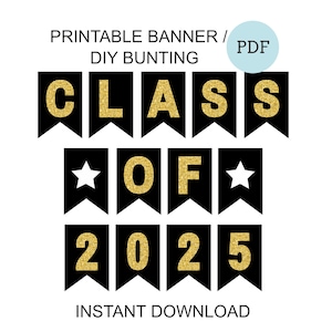 Class of 2025 Banner Printable / Class of 2025 Graduation Banner ...