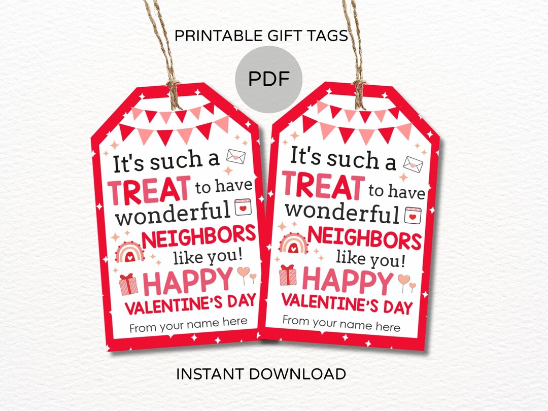 Valentine Neighbor Gift Tags Printable / Neighbor Valentine Gift Tag ...