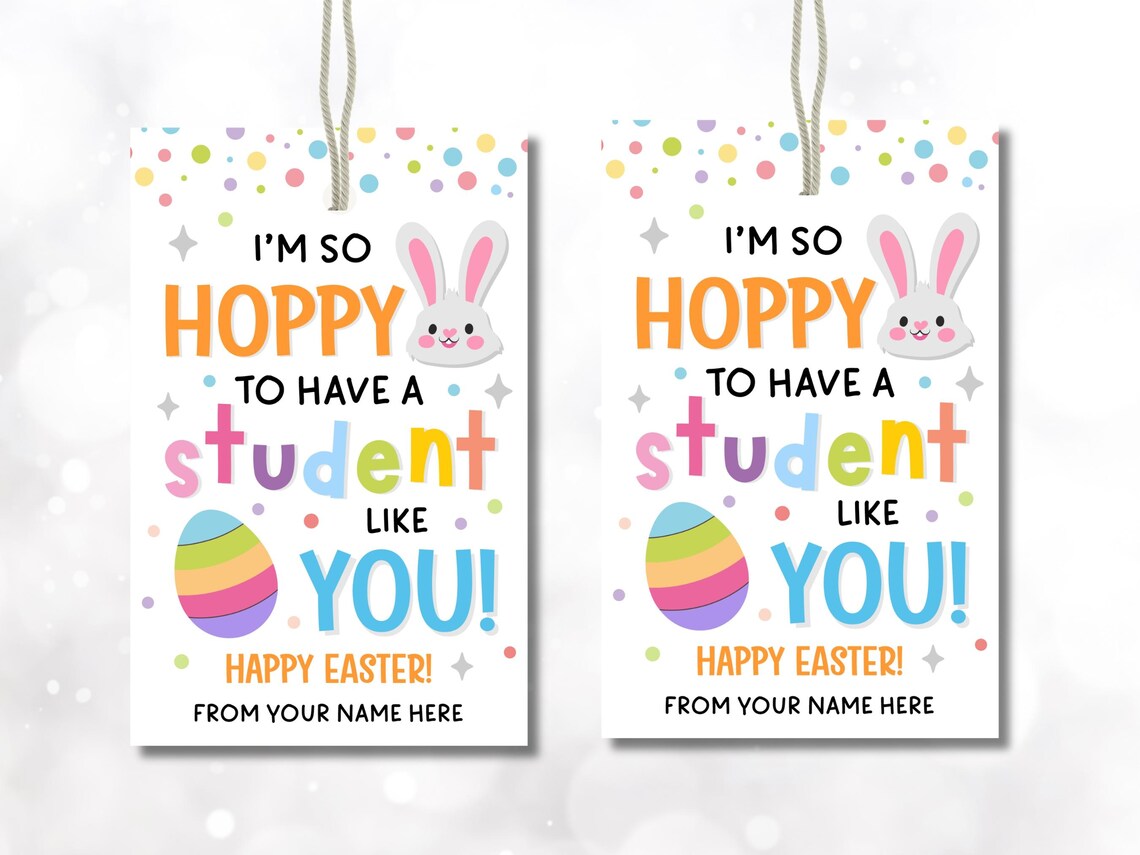 Easter Student Tags Printable / Easter Student Gift Tag / Hoppy to Have ...