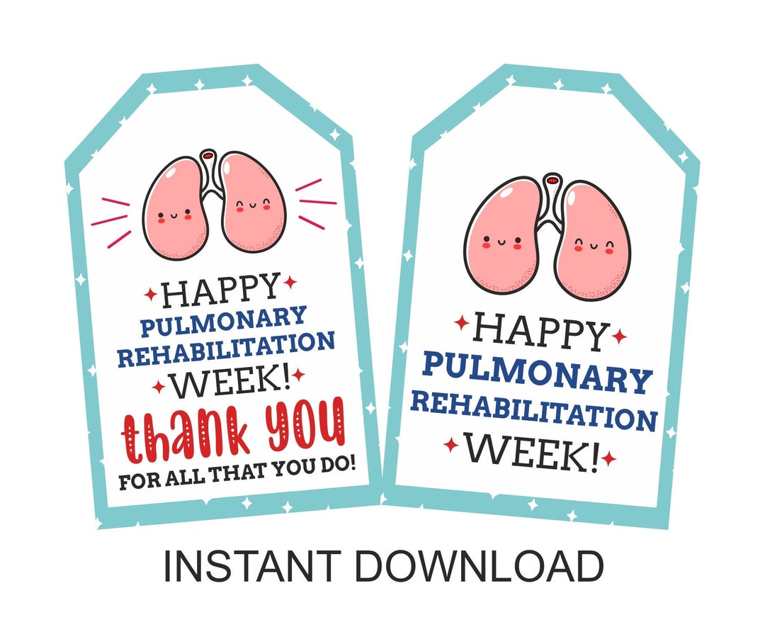 Pulmonary Rehab Week Tag Printable / Pulmonary Rehab Gifts Tag ...