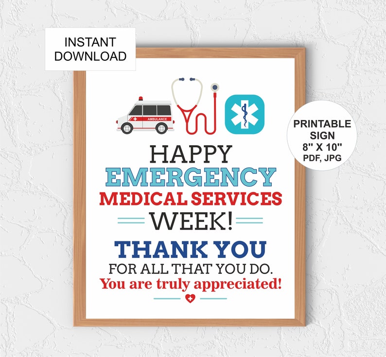 Emergency Medical Services Week Sign Printable / EMS Week Sign / Ems ...