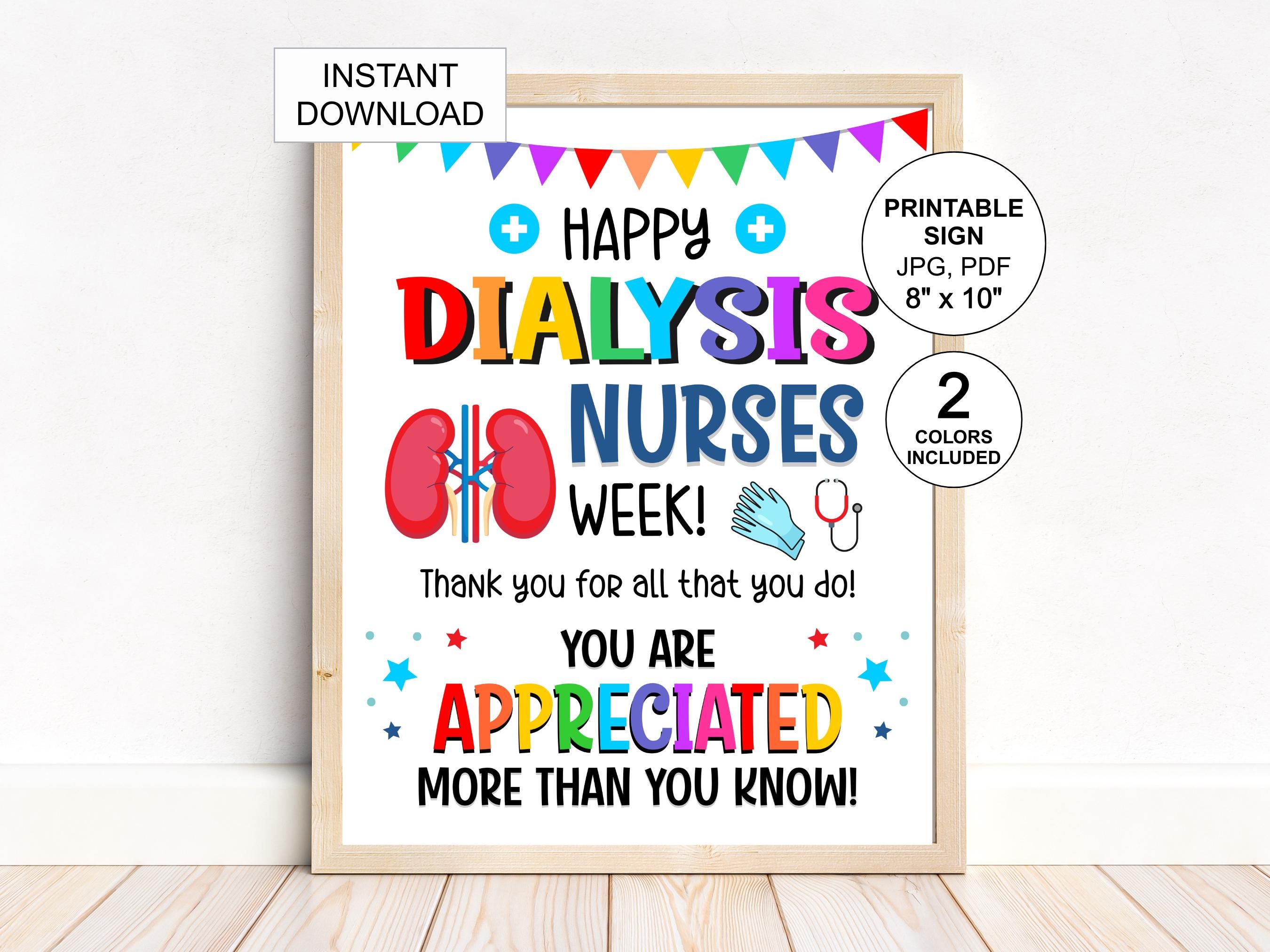 Dialysis Nurses Week Sign Printable / Dialysis Nurse Week Poster ...