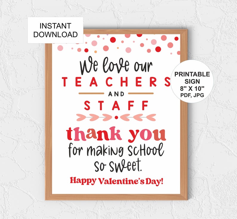 Valentine Teacher Appreciation Sign Printable / Valentine's Day ...
