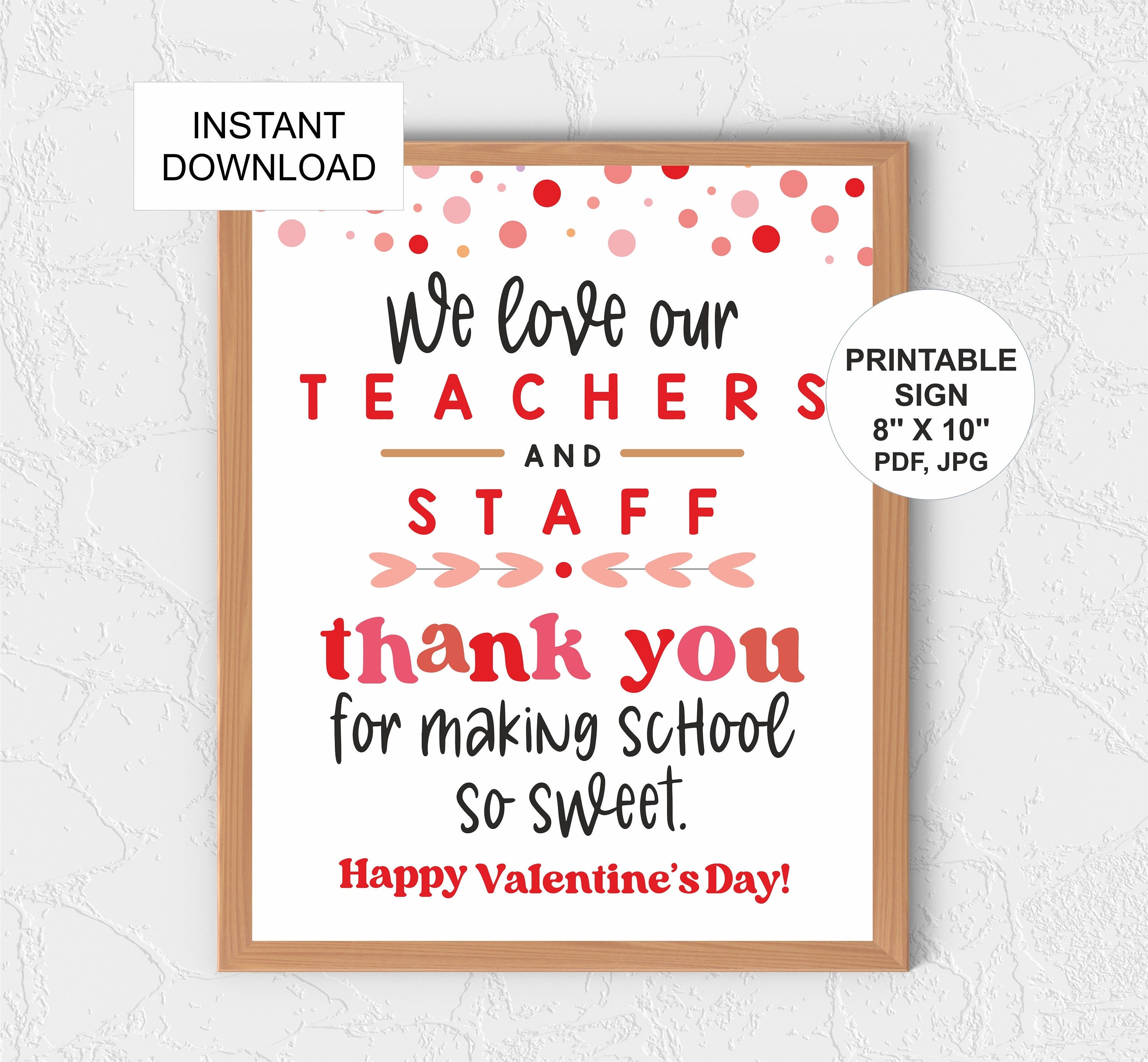 Valentine Teacher Appreciation Sign Printable / Valentine's Day ...