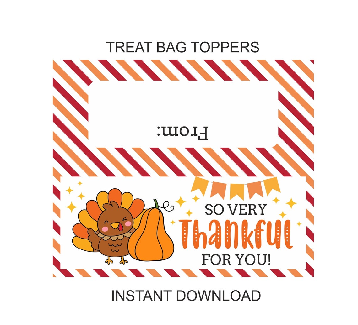 Thanksgiving Bag Topper Printable / Thanksgiving Treat Bag Topper ...