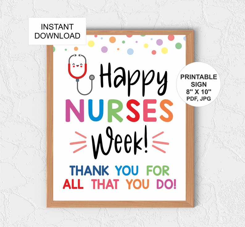 Colorful Nurses Week Sign Printable / Nurse Week Poster / Nurse Week ...