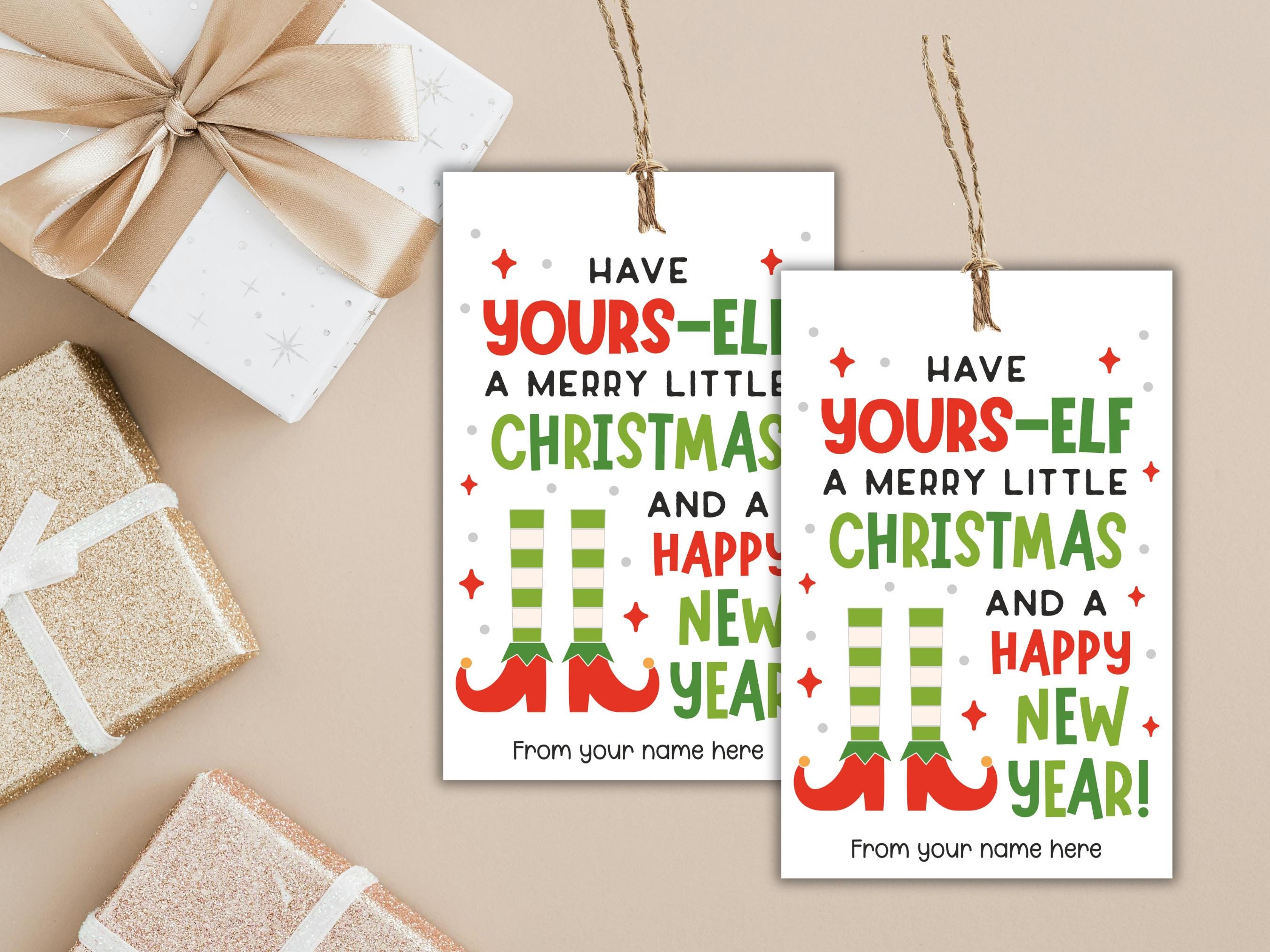 Christmas Elf Gift Tag Printable / Have Yours-elf a Merry Little ...