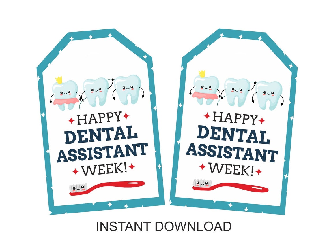 Happy Dental Assistant Week Tags Printable / Happy Dental Assistant ...