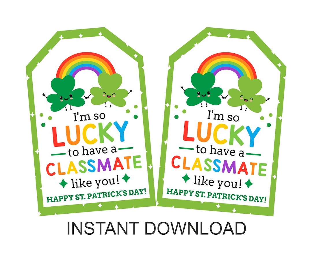 St Patricks Day Classroom Gift Tag Printable / St Patricks Classroom ...