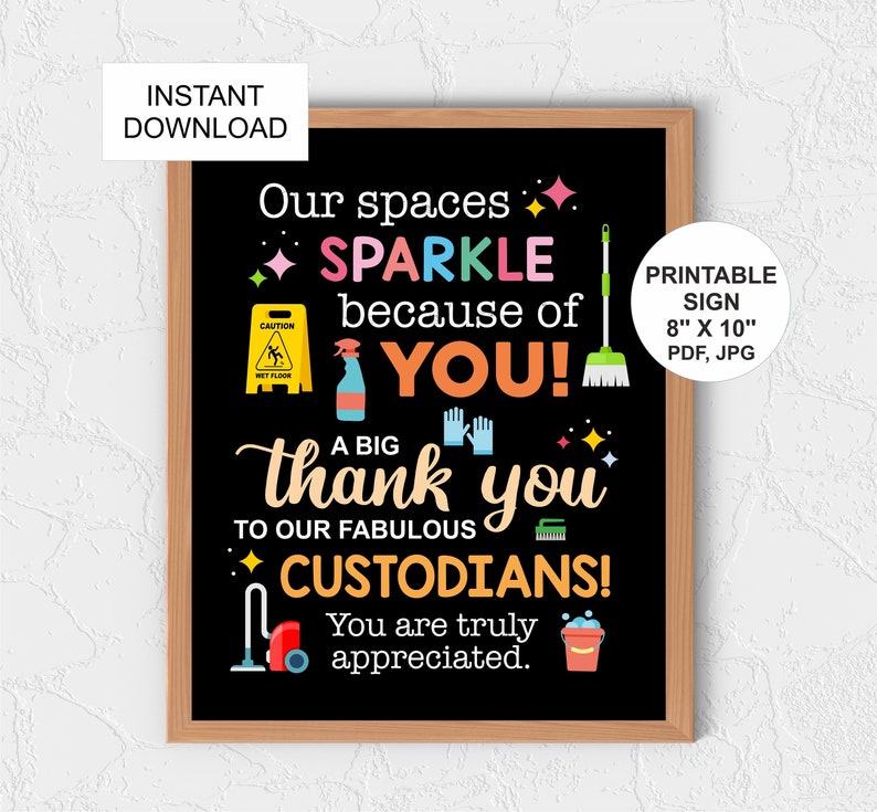 Custodian Appreciation Sign Printable / School Custodian Appreciation ...