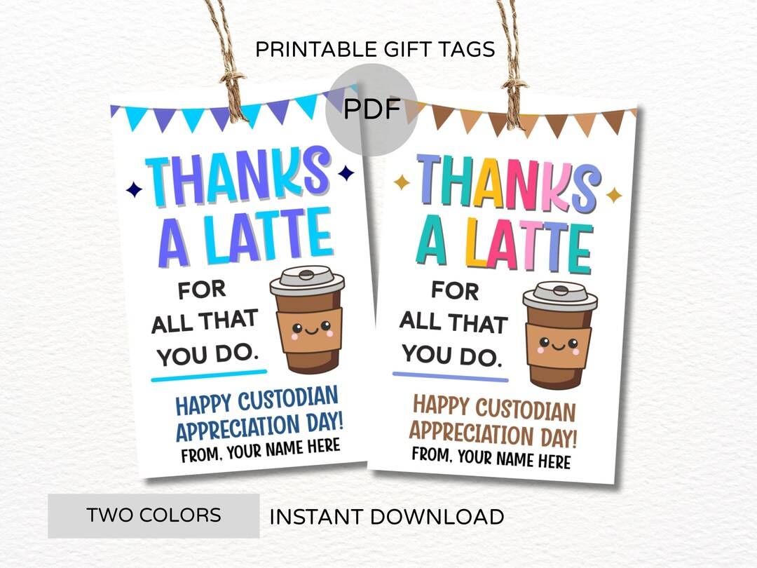 Custodian Day Coffee Tag Printable / Custodian Gift / Custodian Thanks ...