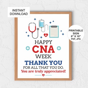 CNA Week Thank You Sign Printable / Certified Nursing Assistant Week ...