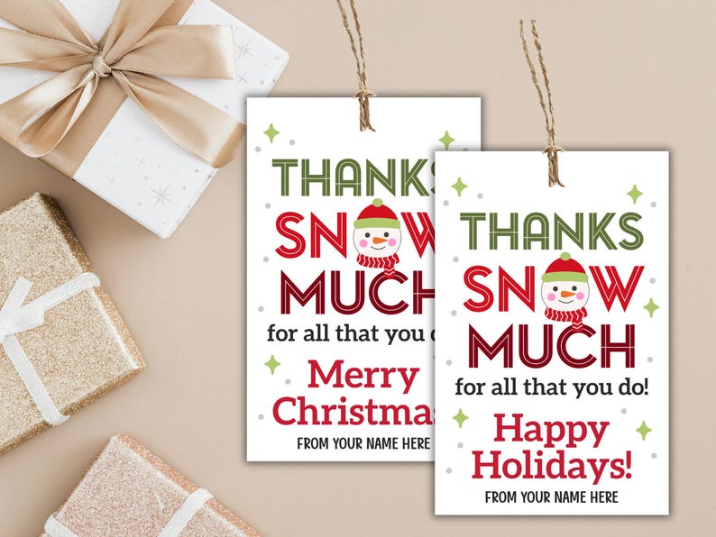 Thanks Snow Much Tag Printable / Thanks Snow Much for All You Do ...