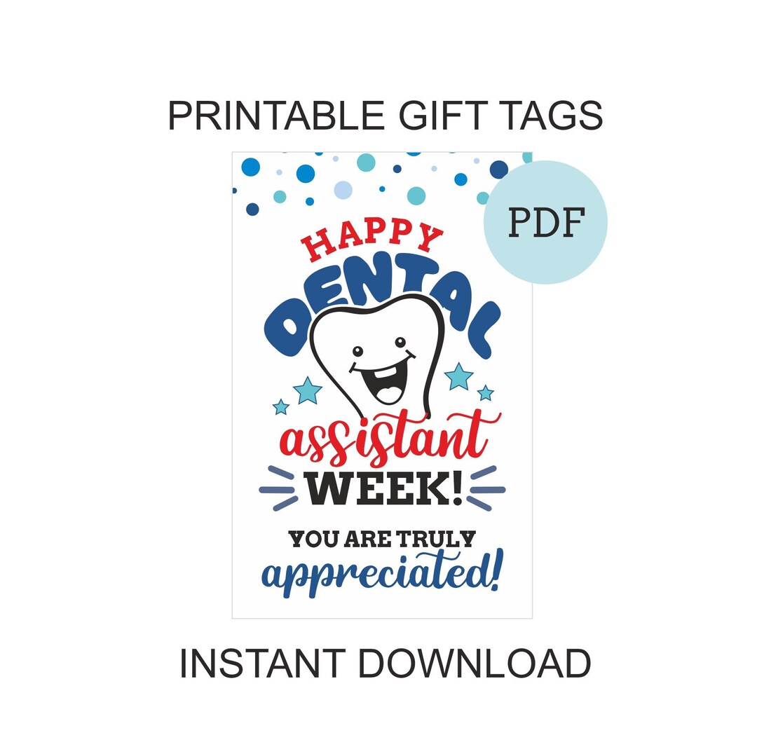 Dental Assistant Week 2024 Gift Tags Printable / Dental Assistant Gifts ...