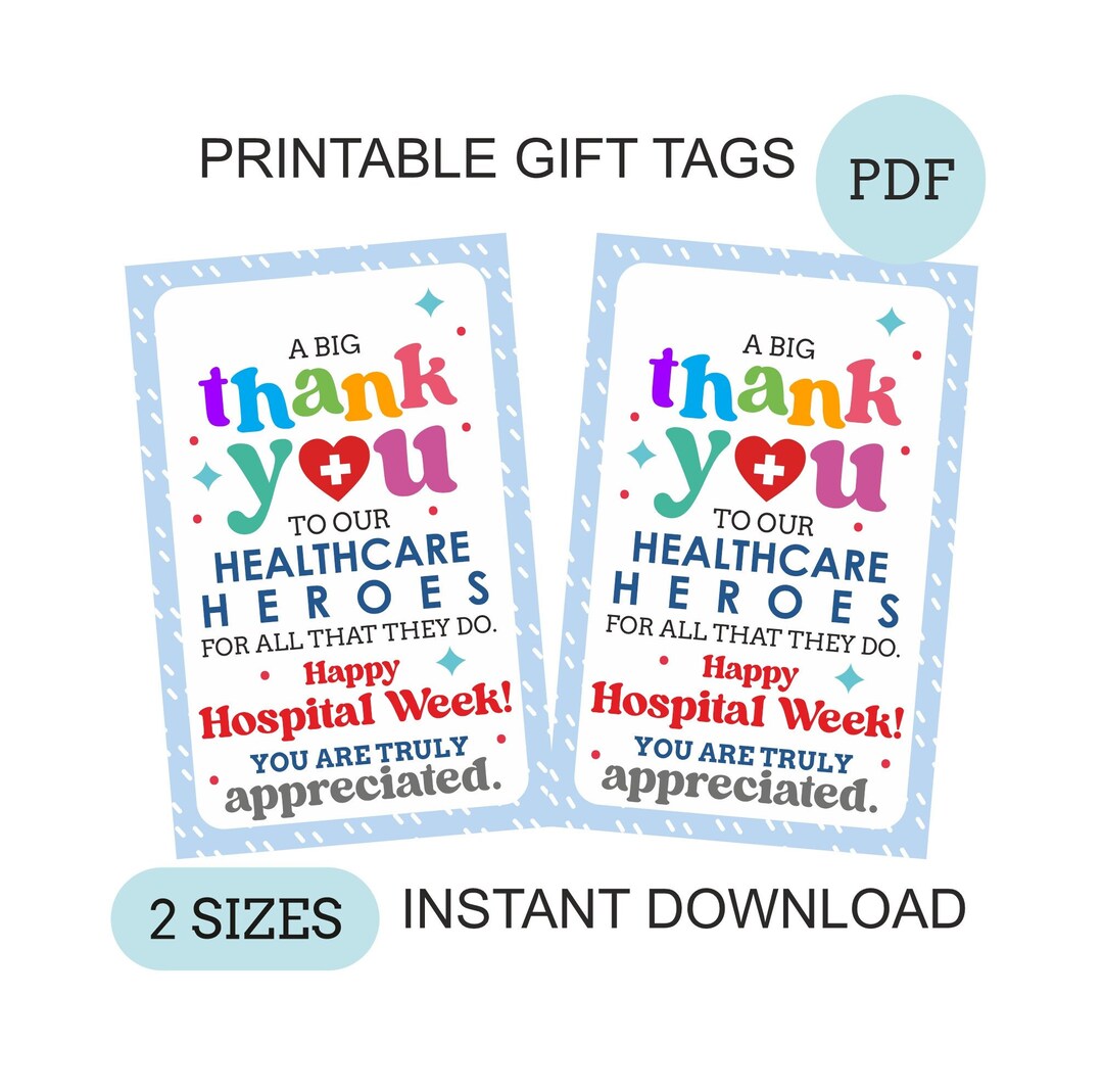 Hospital Week Tags Printable / Hospital Week Appreciation Tag ...