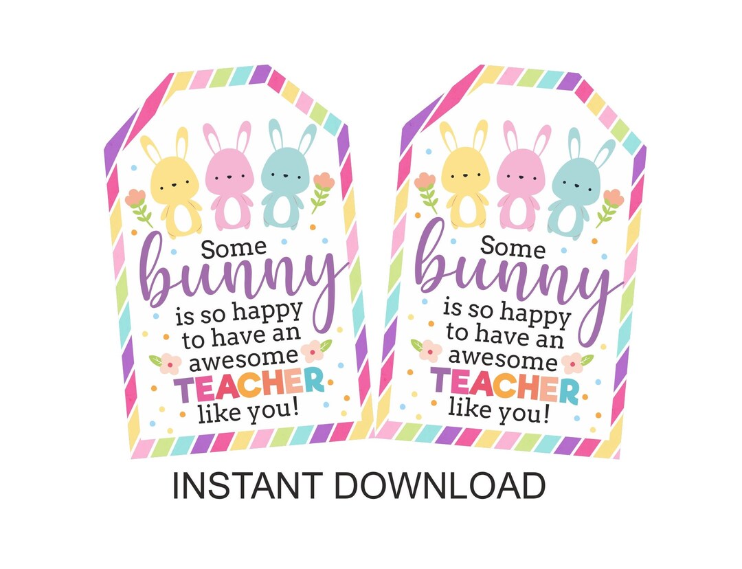 Easter Teacher Tags Printable / Easter Gift Tags for Teacher / Easter ...