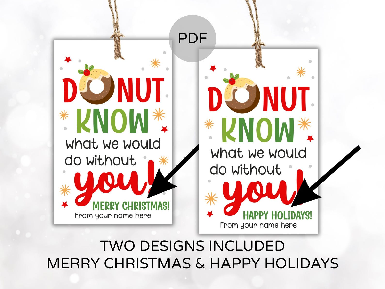 Christmas Donut Tags Printable / Donut Know What We Would Do Without ...