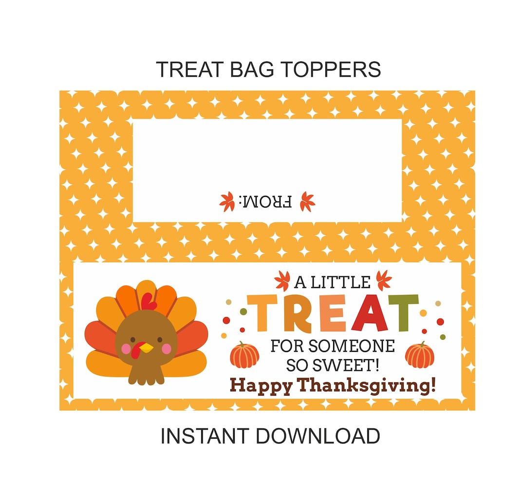 Thanksgiving Treat Bag Topper Printable / Thanksgiving Bag Topper ...