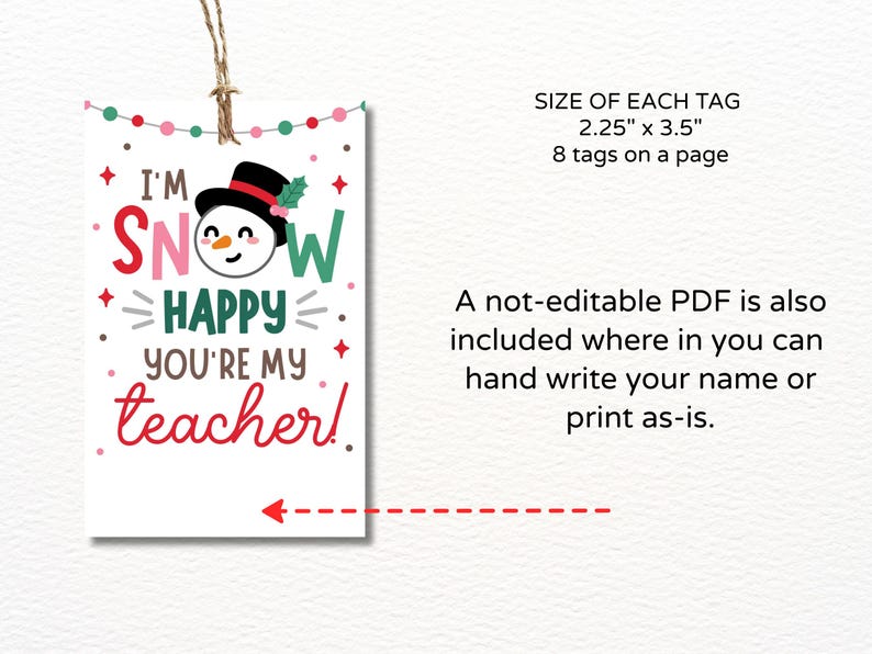 I'm Snow Happy You're My Teacher Tag Printable / Christmas Teacher Tag ...