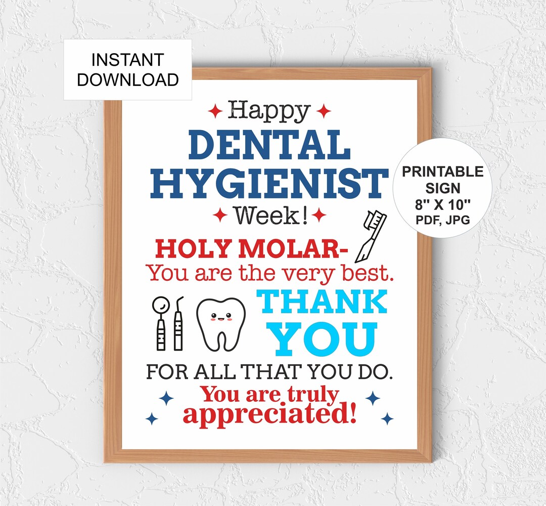 Dental Hygienist Week Sign Printable / Dental Hygienists Week Poster ...