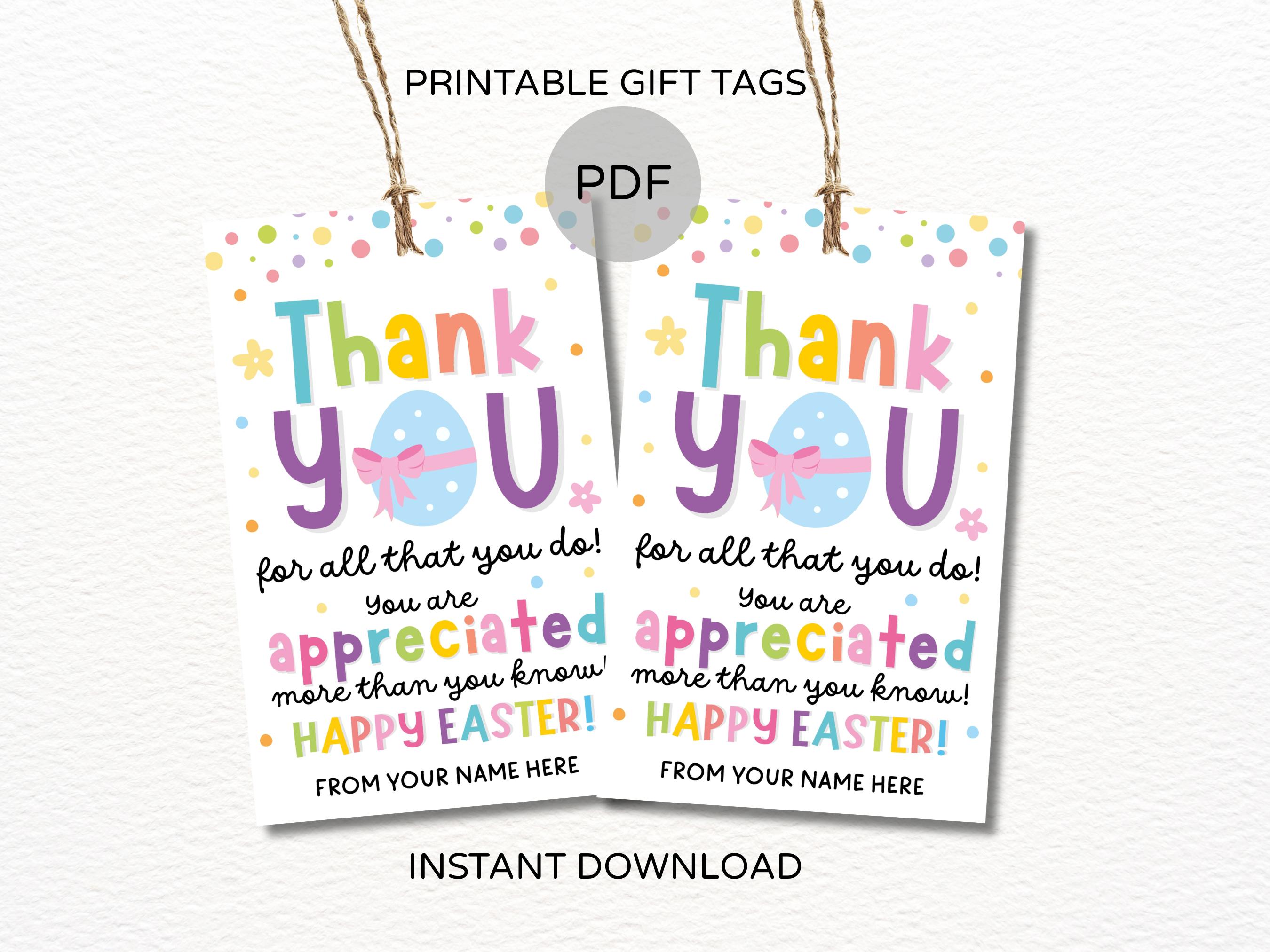 Easter Appreciation Tags Printable / Easter Thank You Tags / Easter ...