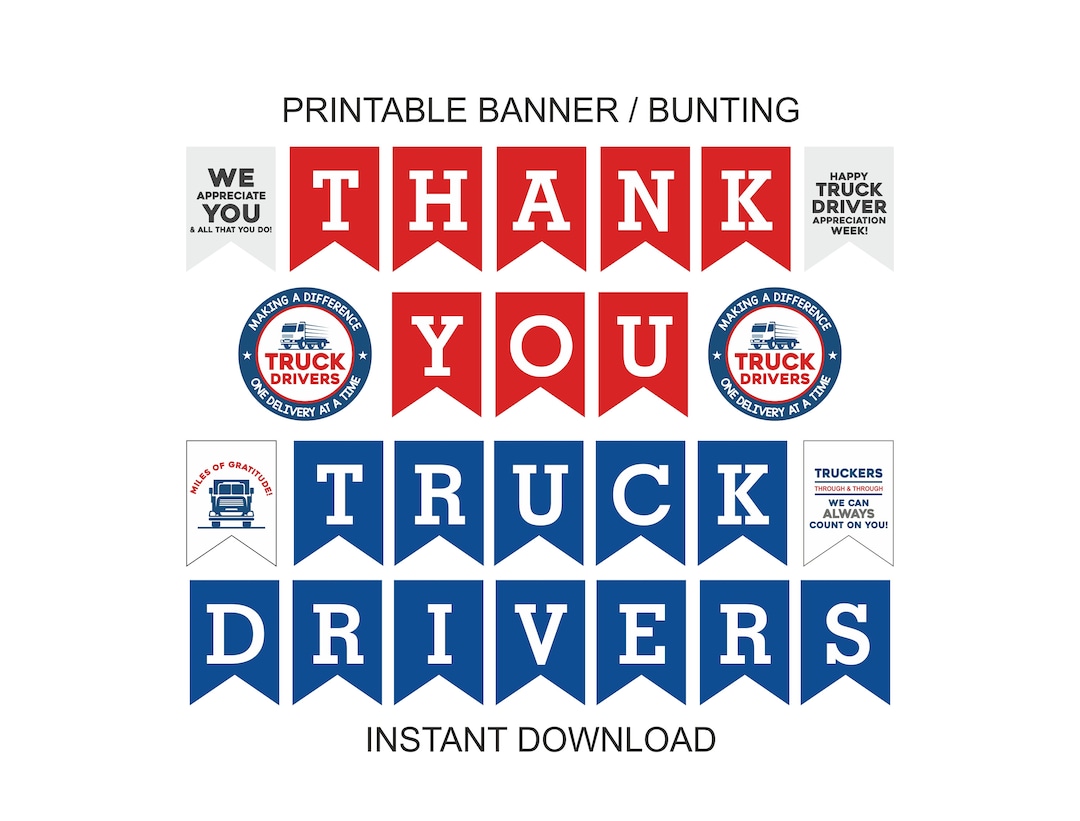 Thank You Truck Drivers Banner Printable / Truck Driver Appreciation ...