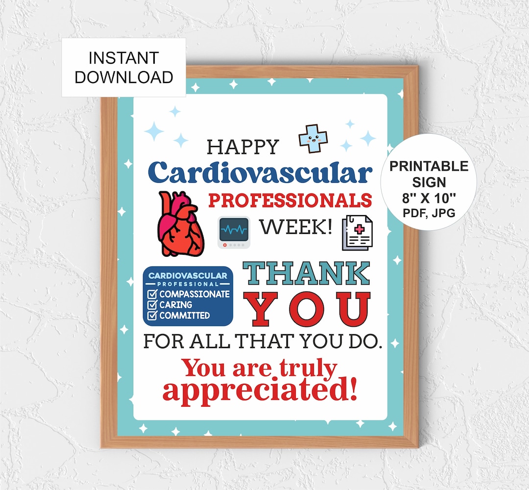 Cardiovascular Professionals Week Sign Printable / Cardiovascular ...